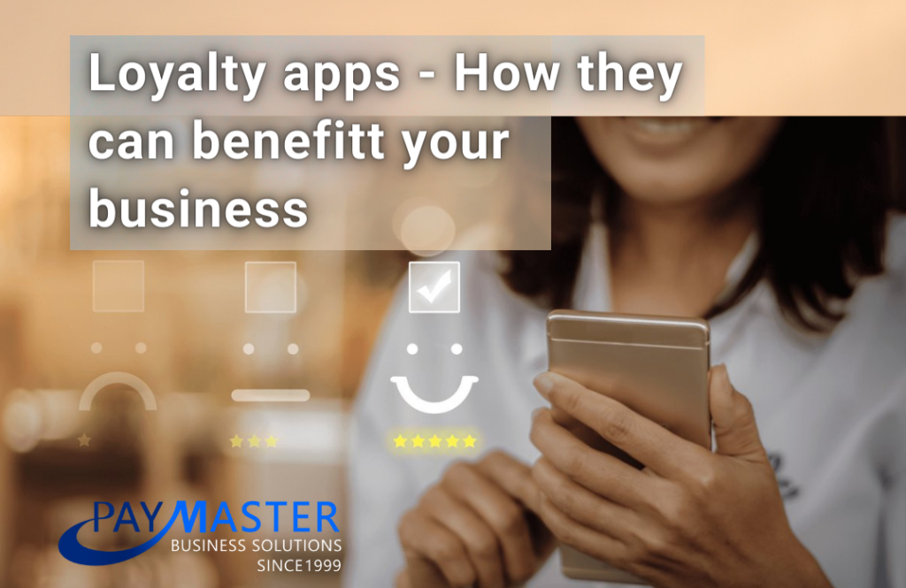 Loyalty apps – How they can benefit your business - HR Master