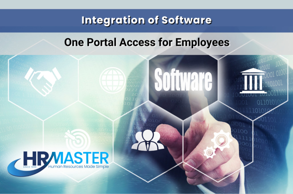 Integration of Software – One Portal Access for Employees - HR Master